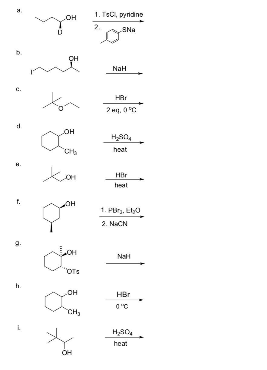 Solved 1. TsCl, pyridine SNa OH NaH HBr 2 eq, 0 °C H2SO4 CH3 | Chegg.com