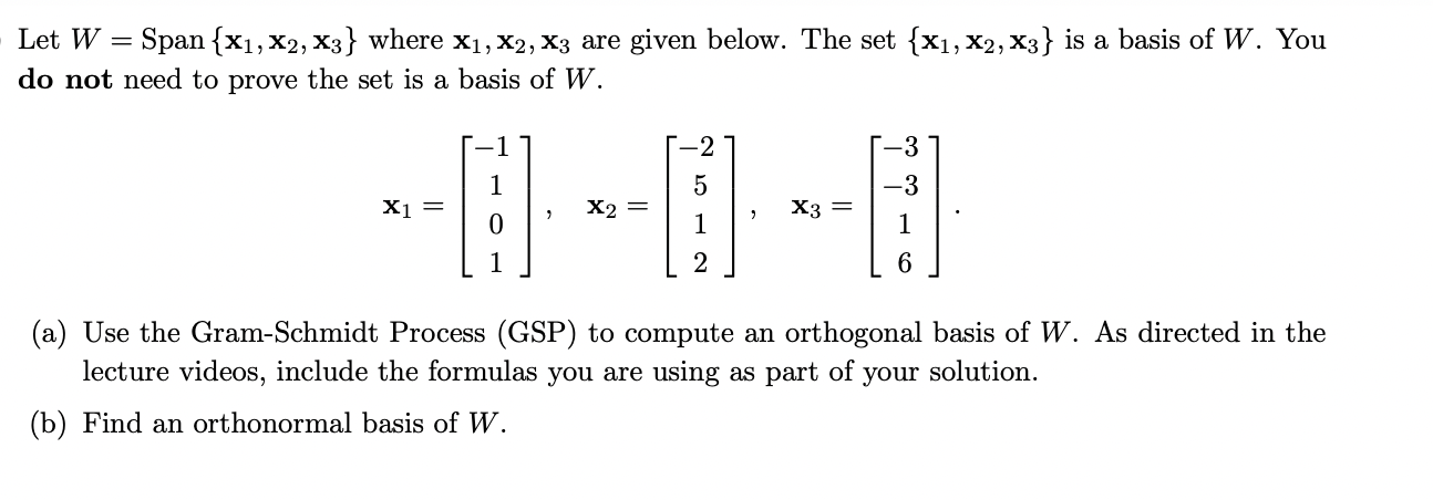Solved Let W = Span {X1, X2, X3} where X1, X2, X3 are given | Chegg.com