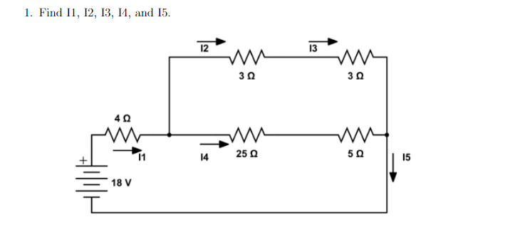 1. Find I1, I2, I3, I4, and I5. | Chegg.com