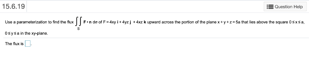 Solved 5.6.19 , Question Help Use a parameterization to find | Chegg.com