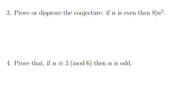 Solved 3. Prove or disprove the conjecture: if n is even | Chegg.com