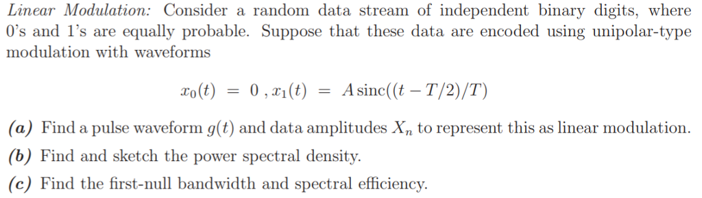 Linear Modulation: Consider a random data stream of | Chegg.com