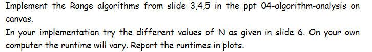 Solved Range algorithm How efficient is this algorithm? Can | Chegg.com