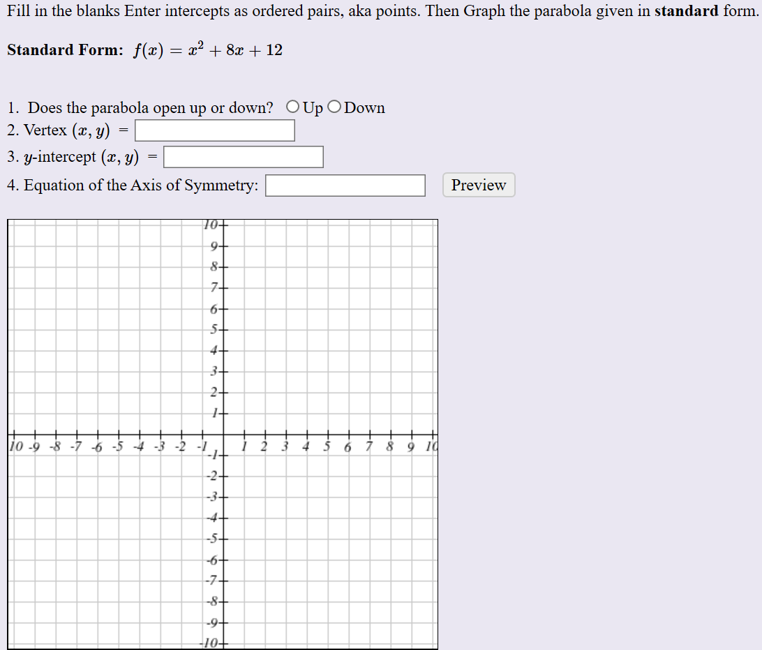 Solved Fill in the blanks Enter intercepts as ordered pairs, | Chegg.com