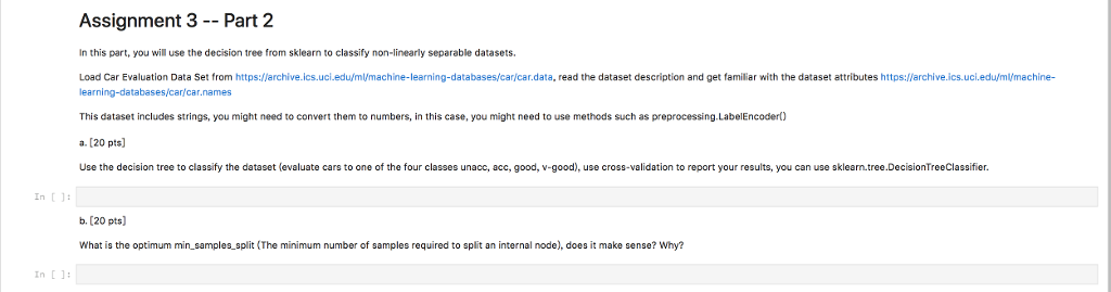 Assignment 3 -- Part 2 In this part, you will use the | Chegg.com