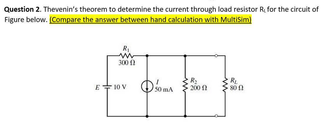 Solved Question 2. Thevenin's theorem to determine the | Chegg.com