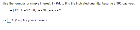 Solved Use the formula for simple interest, I = Prt, to find | Chegg.com