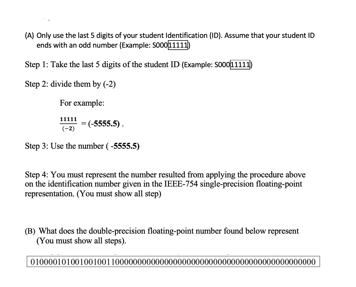 Solved (A) Only use the last 5 digits of your student | Chegg.com