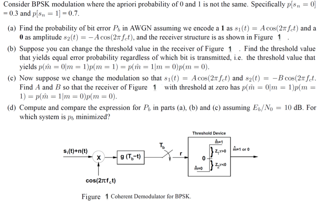 Consider BPSK modulation where the apriori | Chegg.com