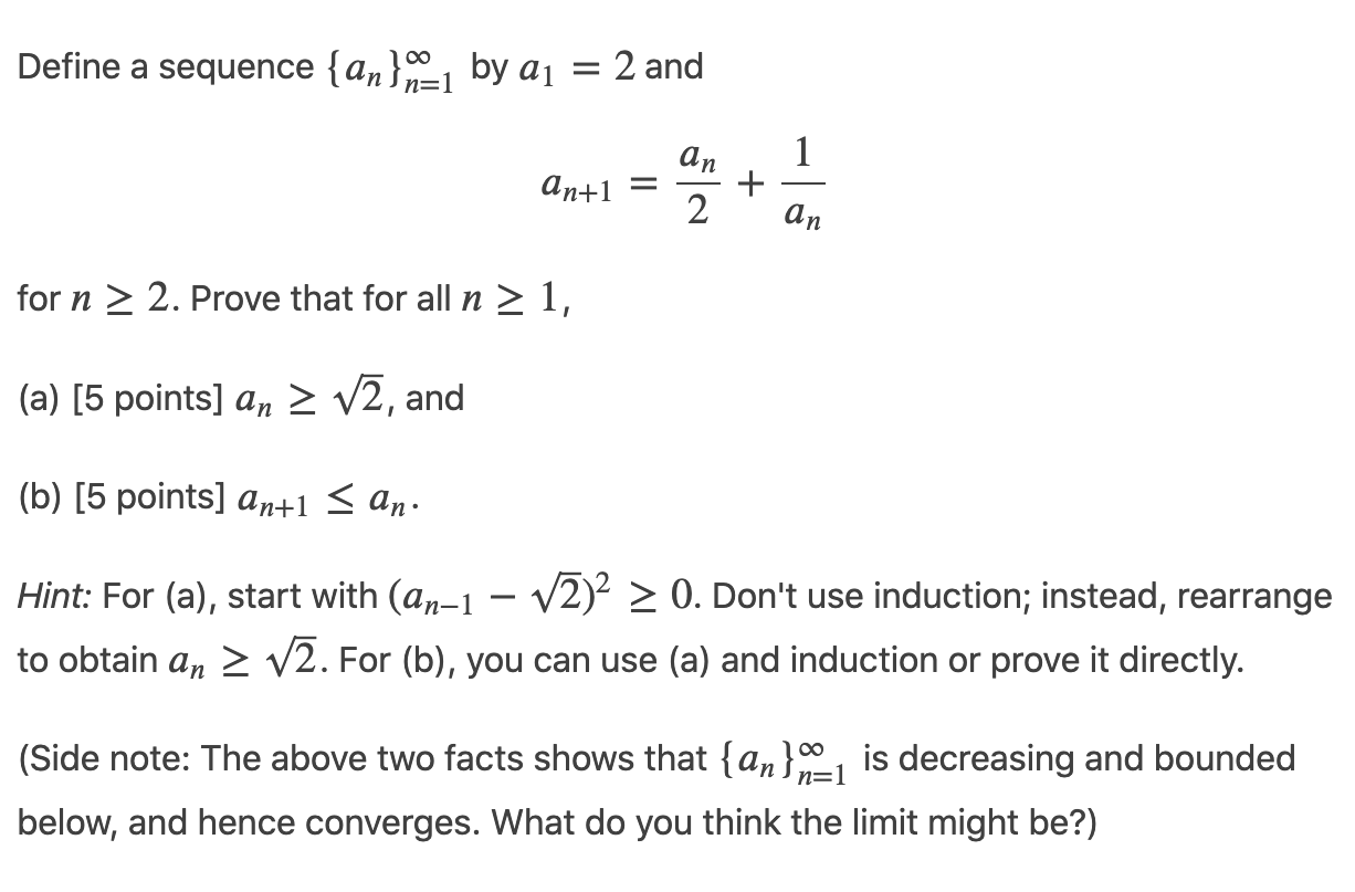 Solved Define a sequence {an) n=1 by a1 = 2 and = =1 1 an+1 | Chegg.com