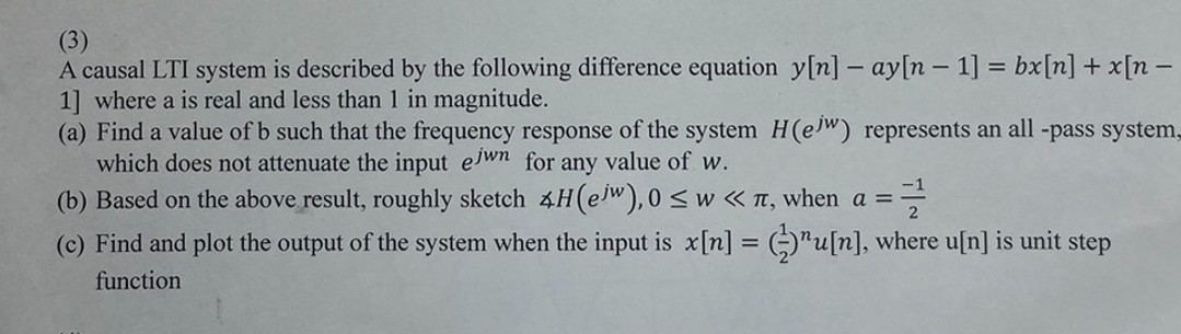 Solved (3)A causal LTI system is described by the following | Chegg.com