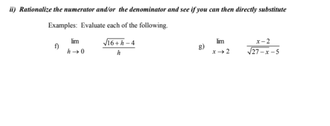 Solved ii) Rationalize the numerator and/or the denominator | Chegg.com