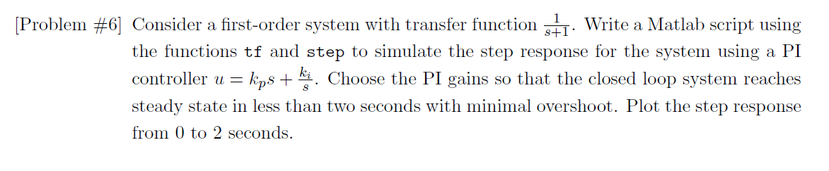 Solved #6 ] Consider a first-order system with transfer | Chegg.com