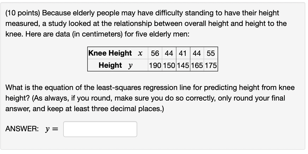 Solved (10 points) Because elderly people may have | Chegg.com