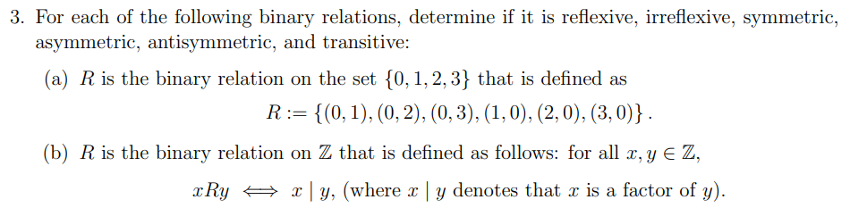 Solved 3. For each of the following binary relations, | Chegg.com