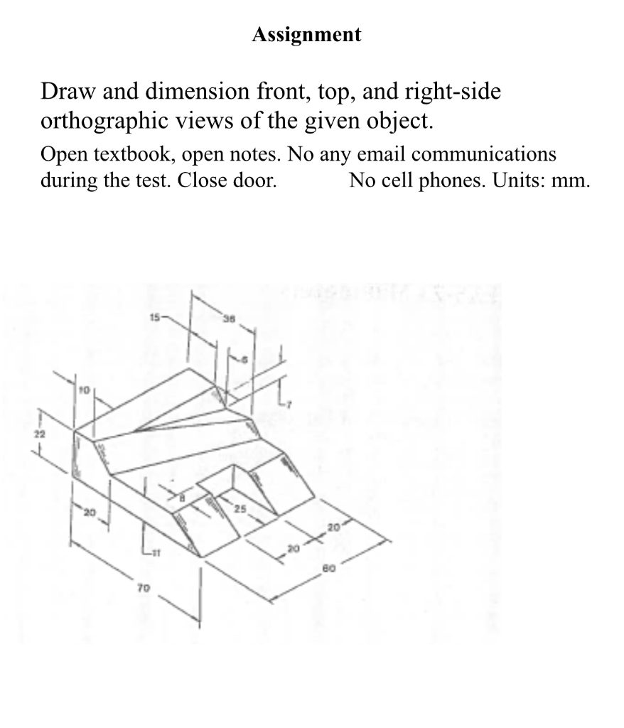 Solved Assignment Draw and dimension front, top, and | Chegg.com