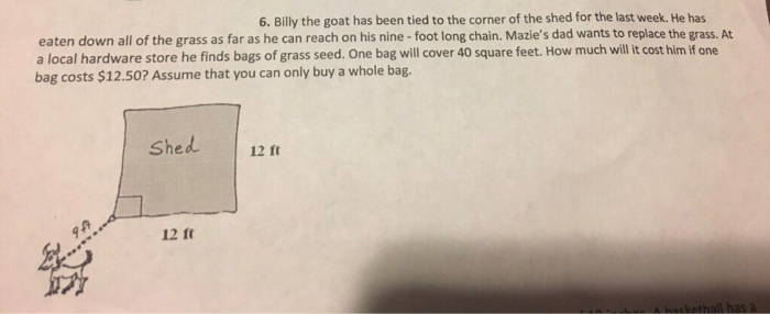 Solved 6. Billy the goat has been tied to the corner of the | Chegg.com