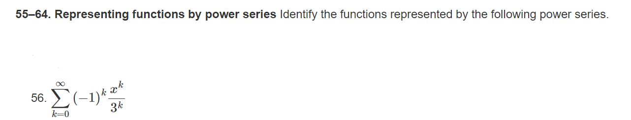 Solved 55–64. Representing functions by power series | Chegg.com