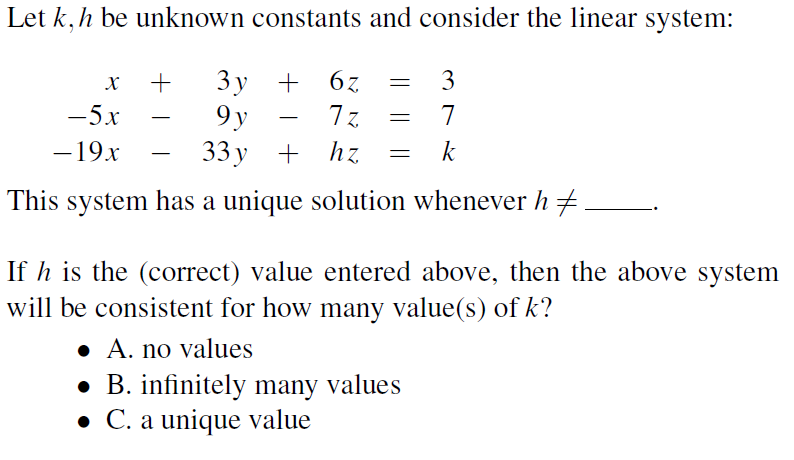 Solved Let k,h be unknown constants and consider the linear | Chegg.com