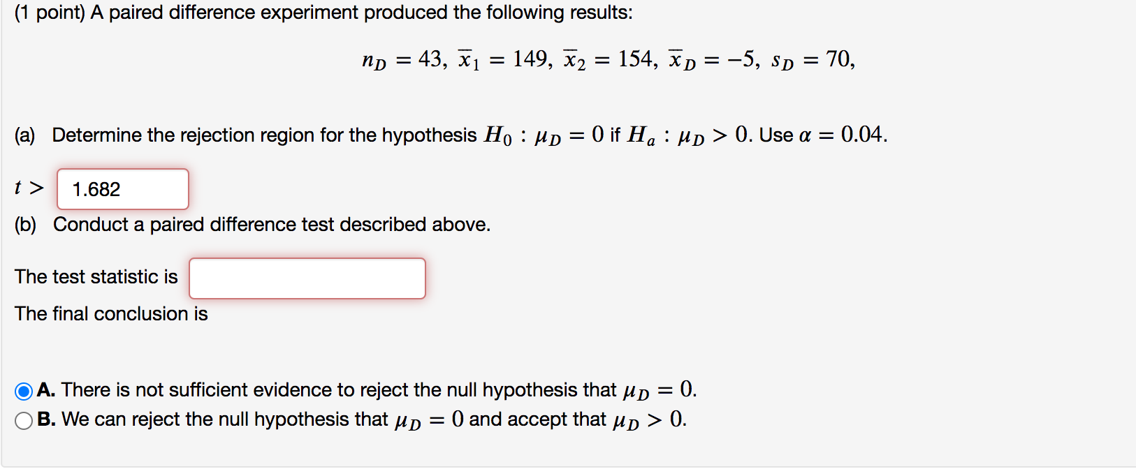 Solved (1 point) A paired difference experiment produced the | Chegg.com
