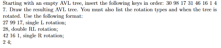 Solved Starting with an empty AVL tree, insert the following | Chegg.com