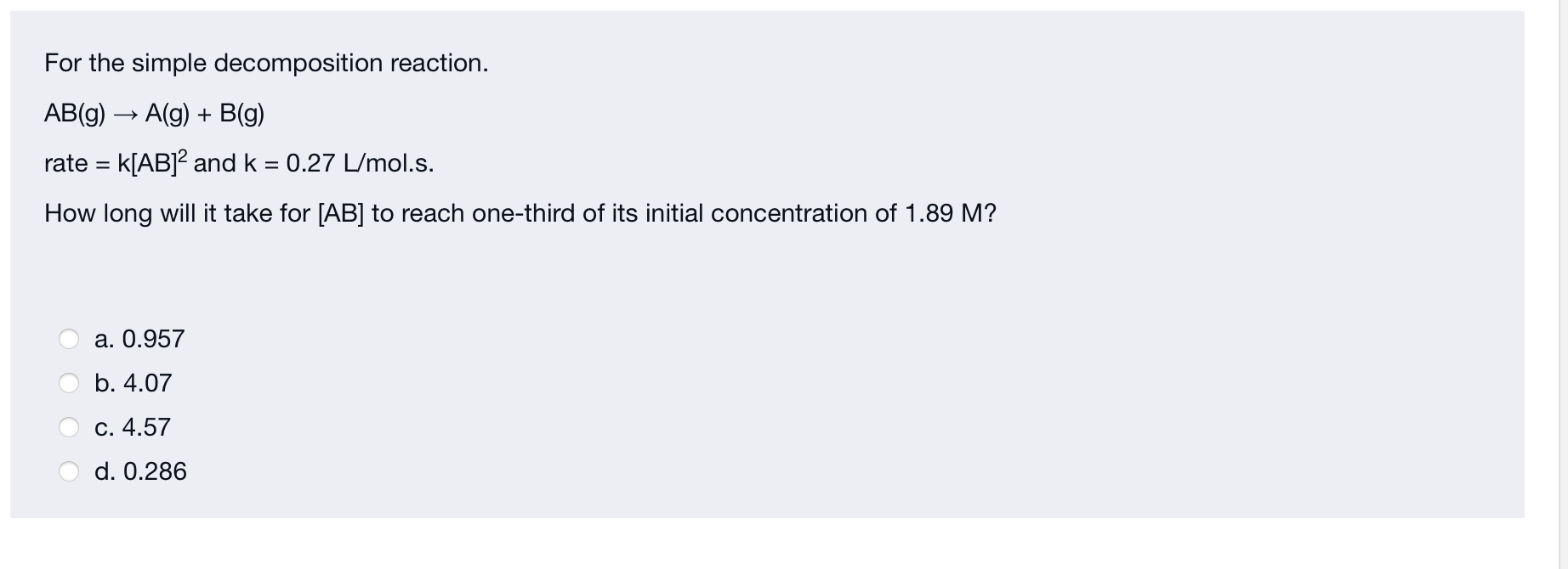 Solved For the simple decomposition reaction. | Chegg.com