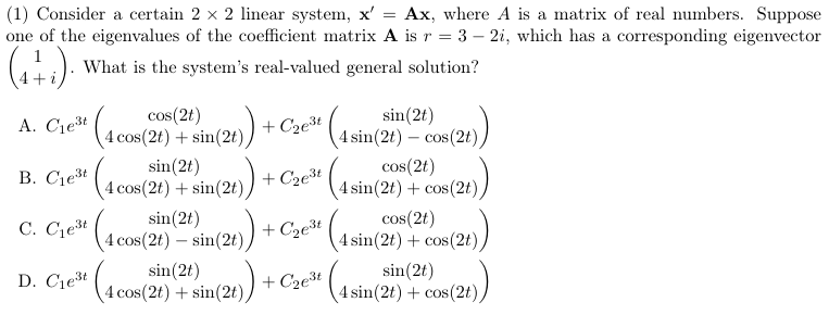 Solved (1) Consider a certain 2 x 2 linear system, x' = Ax, | Chegg.com