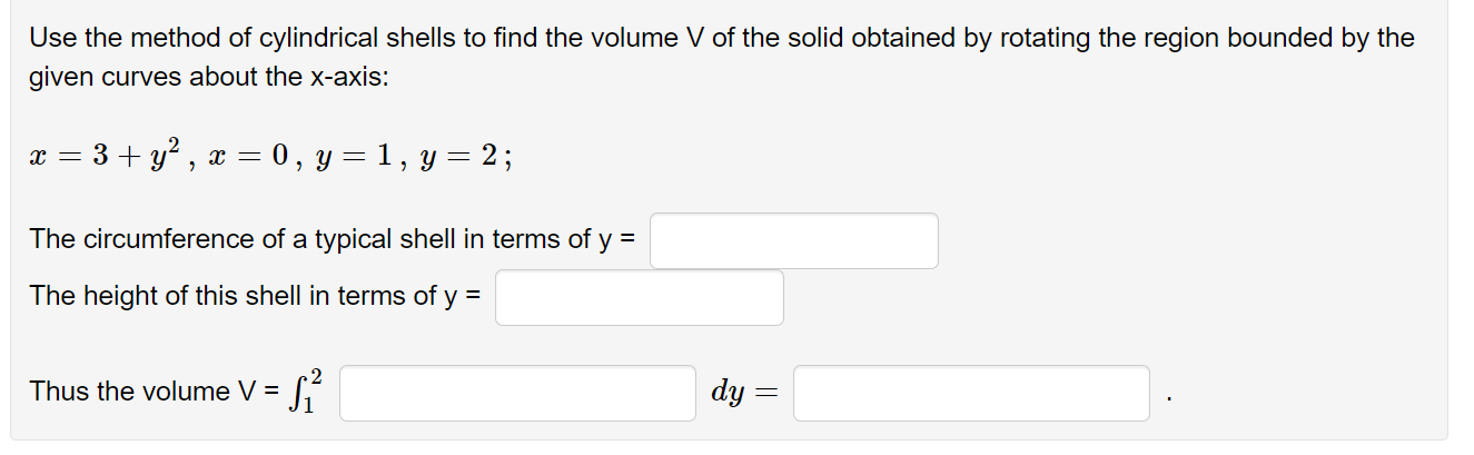 Solved Use the method of cylindrical shells to find the | Chegg.com
