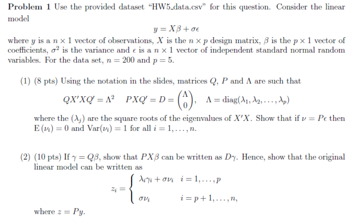 Solved Problem 1 Use The Provided Dataset Hw5datacsv For 