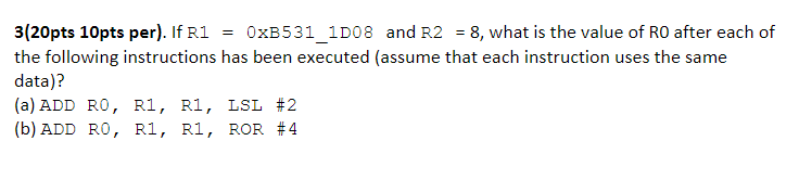 Solved = 3(20pts 10pts per). If R1 OxB531_1008 and R2 = 8, | Chegg.com