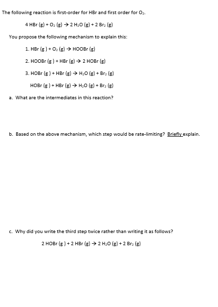 Solved The following reaction is first-order for HBr and | Chegg.com