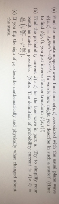 Solved A Find The Momentum Space Wave Functions P P T