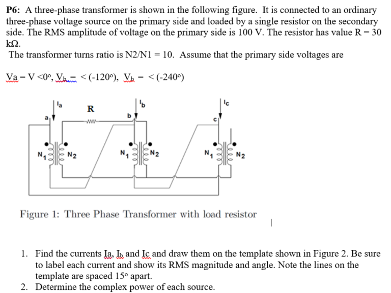 P6: A three-phase transformer is shown in the | Chegg.com