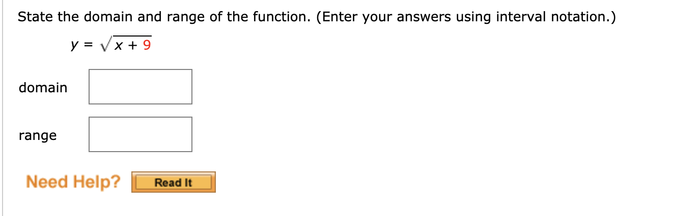 Solved State the domain and range of the function. (Enter | Chegg.com