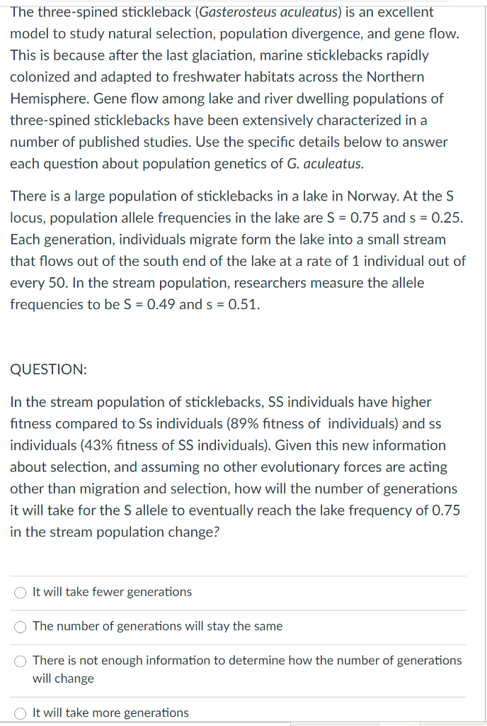 Solved The three-spined stickleback (Gasterosteus aculeatus) | Chegg.com