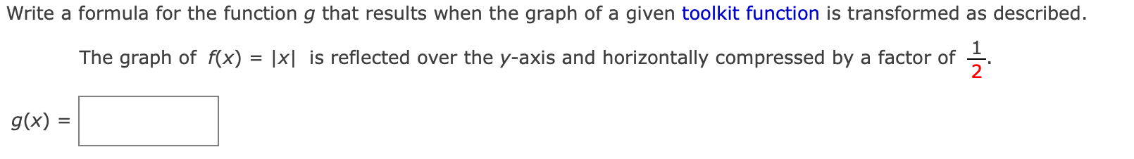 Solved Write a formula for the function g that results when | Chegg.com