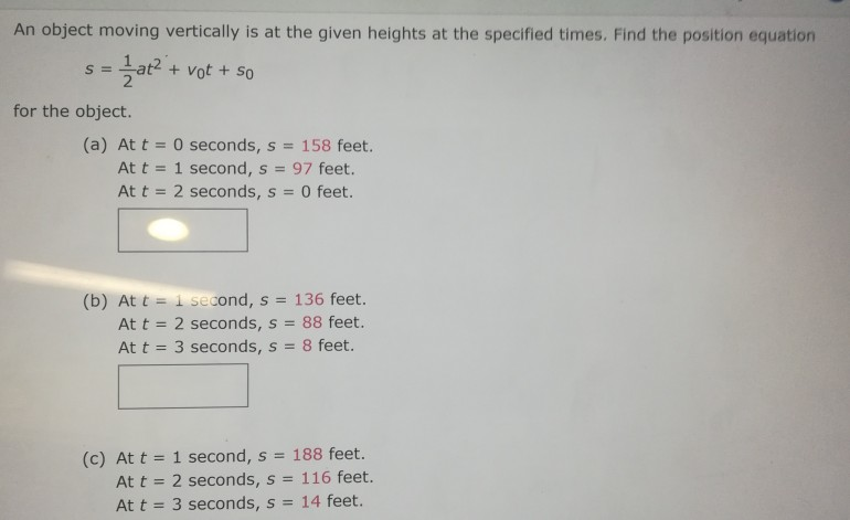 Solved An Object Moving Vertically Is At The Given Heights