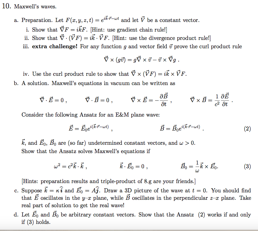 Solved 10. Maxwell's waves. a. Preparation. Let F(x, y, z, | Chegg.com