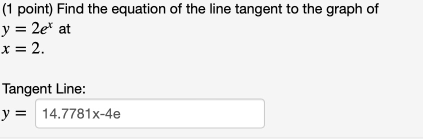 Solved (1 point) Find the equation of the line tangent to | Chegg.com