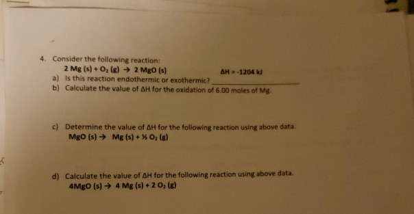Solved 4. Consider the following reaction: a) b) 2Mg (s) + | Chegg.com