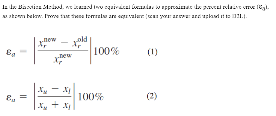 Solved In the Bisection Method, we learned two equivalent | Chegg.com