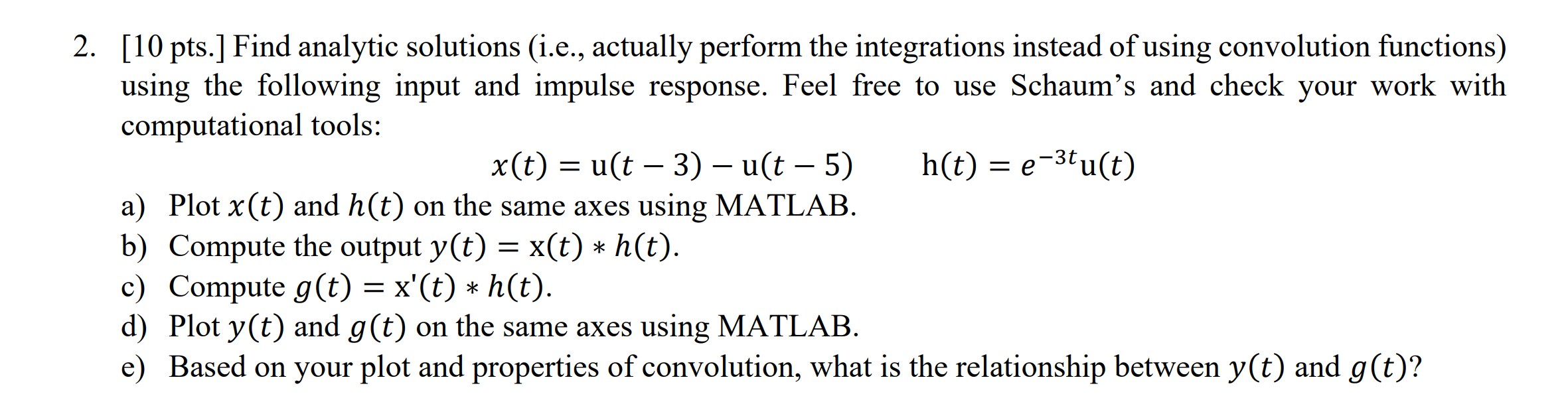 Solved 2. [10 pts.] Find analytic solutions (i.e., actually | Chegg.com