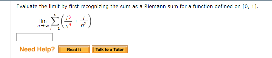 Solved Evaluate the limit by first recognizing the sum as a | Chegg.com