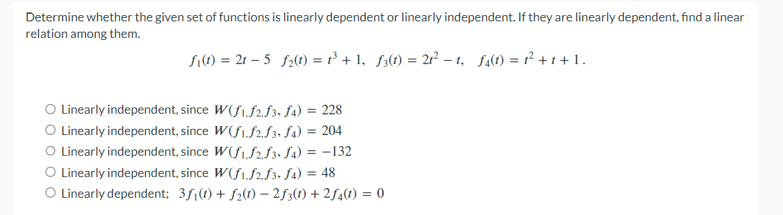 Solved Determine Whether The Given Set Of Functions Is
