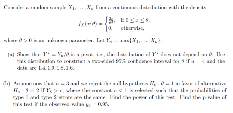 Solved Consider a random sample X1, ..., Xn from a | Chegg.com