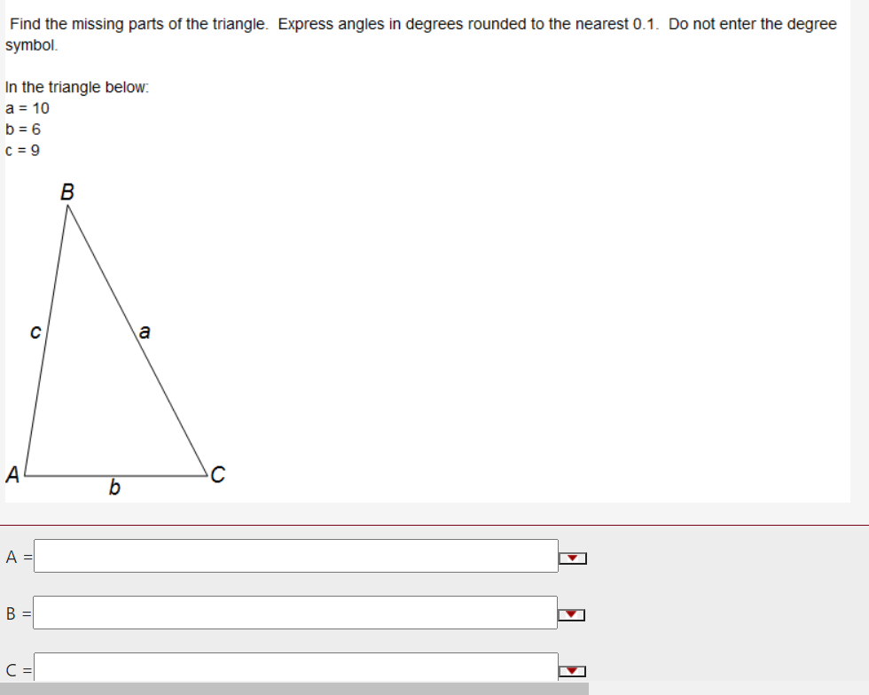 Solved Find the missing parts of the triangle. Express | Chegg.com