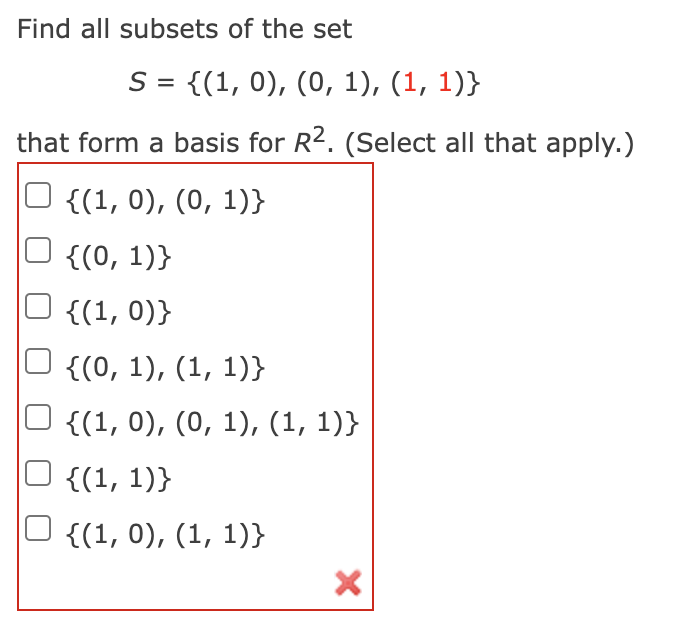 Solved Find all subsets of the set S={(1,0),(0,1),(1,1)} | Chegg.com