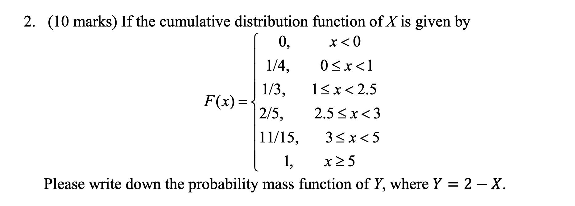 Solved 2. (10 marks) If the cumulative distribution function | Chegg.com