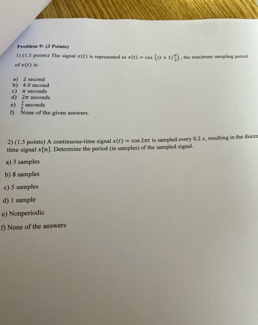 Solved Problem 9: (3 ﻿Points)(1.5 ﻿points) ﻿The signal x(t) | Chegg.com