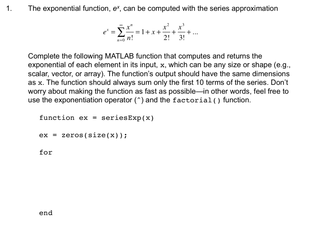 Solved 1. The exponential function, ex, can be computed with | Chegg.com